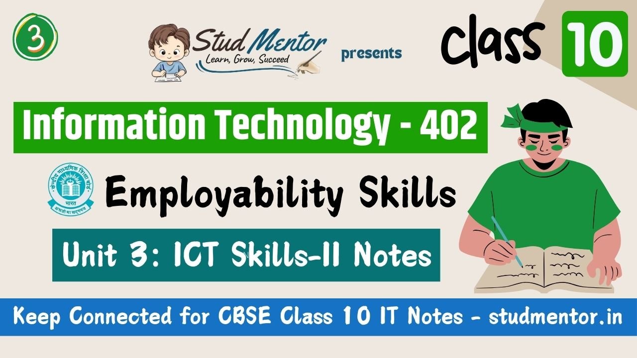 CBSE Class 10 Information Technology - ICT Skills Notes 2024