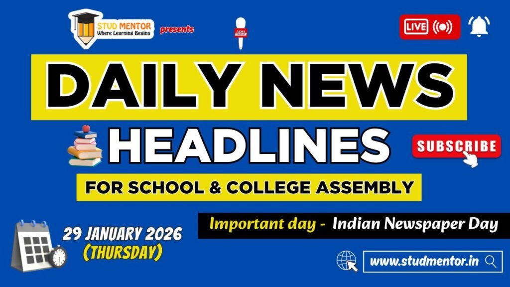 News Headlines for School Assembly – 29 January 2026